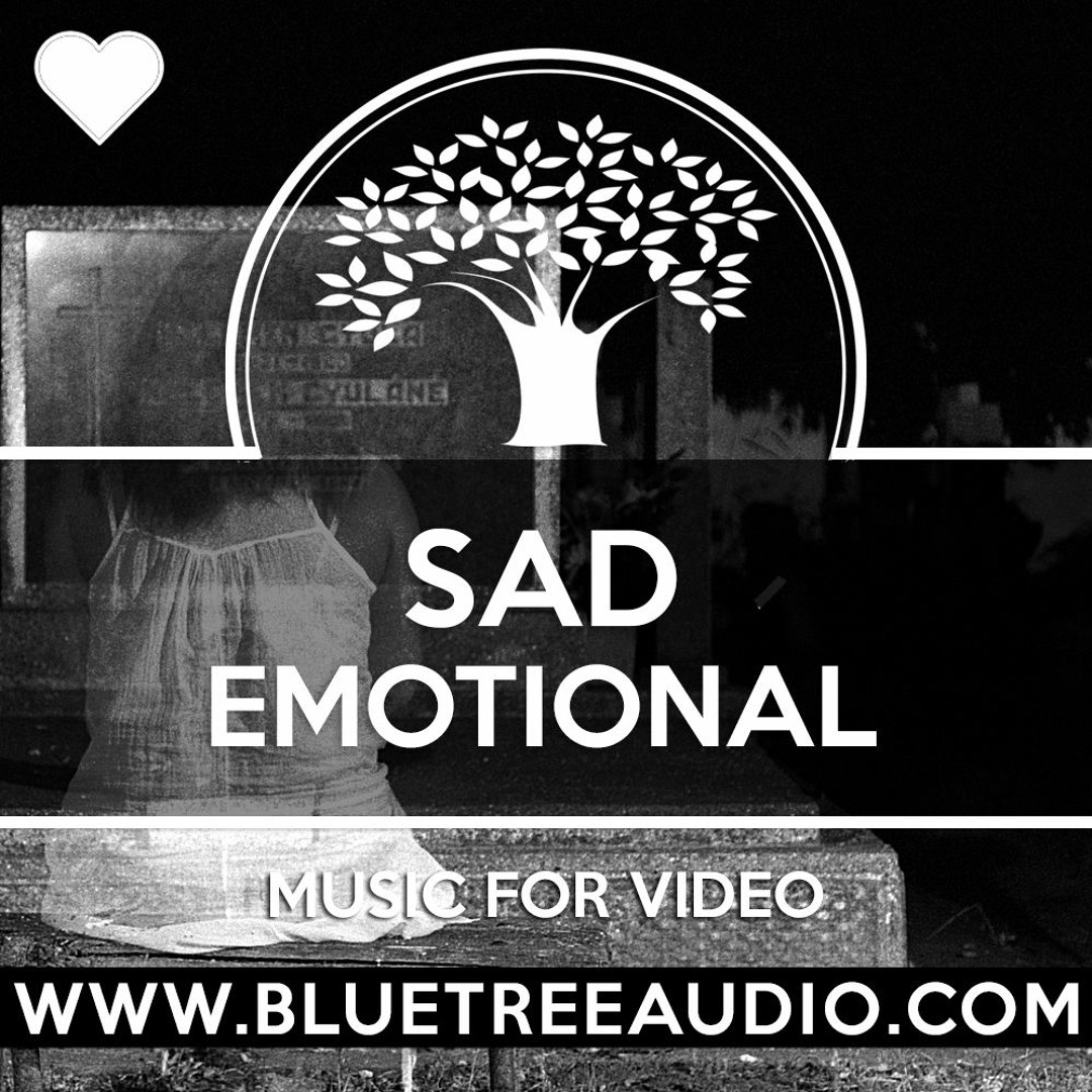 Listen to Sad Emotional - Royalty Free Background Calm Music for ...