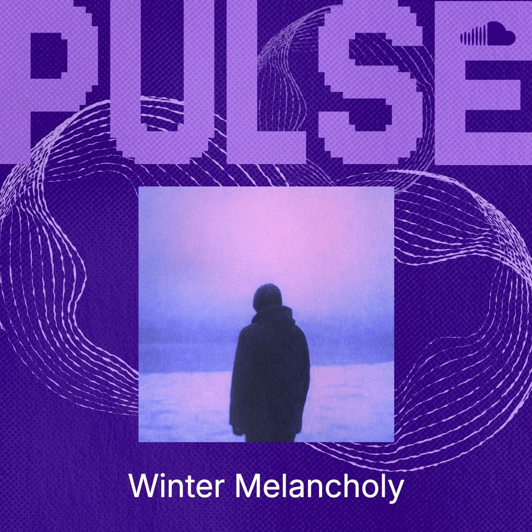 Stream SoundCloud Pulse | Listen to Winter Melancholy playlist online ...