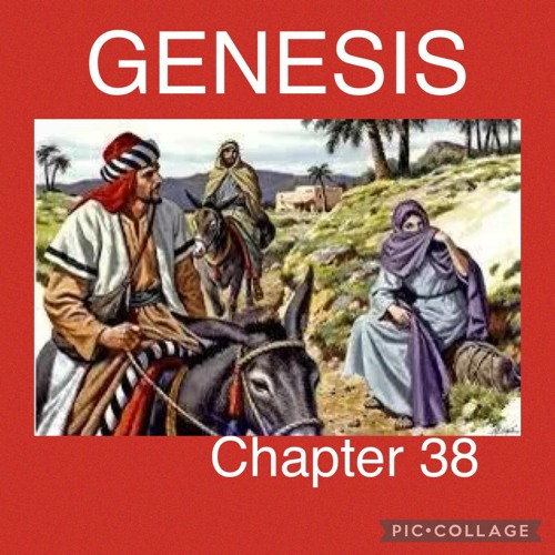 Stream Genesis 38 Judah And Tamar By Coga Knows His Word Daily Listen Online For Free On