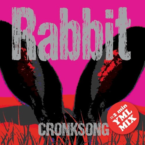 Stream Rabbit by Cronksong (pt5) | Listen online for free on SoundCloud