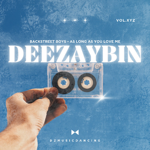Stream Backstreet Boys x As Long as You Love Me x DEEZAYBIN x MIX by DeeZayBin | Listen online ...