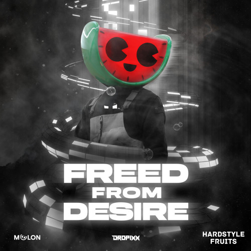 Stream Freed From Desire by Melon | Listen online for free on SoundCloud Stream Freed From Desire by Melon | Listen online for free on SoundCloud