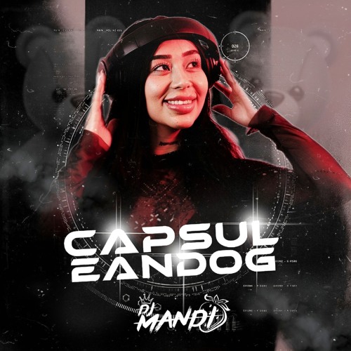 Stream CapsuleandoG. by DJ MANDI | Listen online for free on SoundCloud