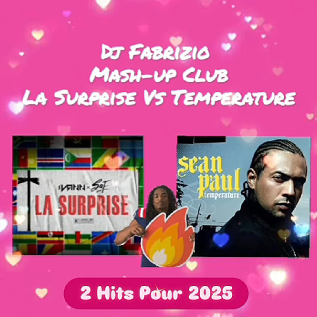 Stream Ivann x SAF & SeanPaul - La Surprise Vs Temperature ( Dj Fabrizio Mash-up Club 2025 ) by ...