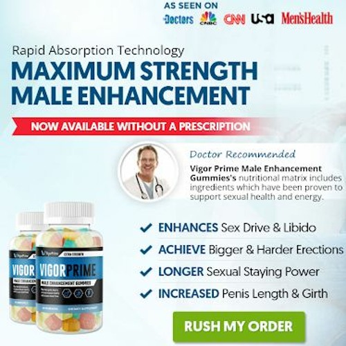 Stream Vigor Prime Gummies: Power Up Your Performance by ...