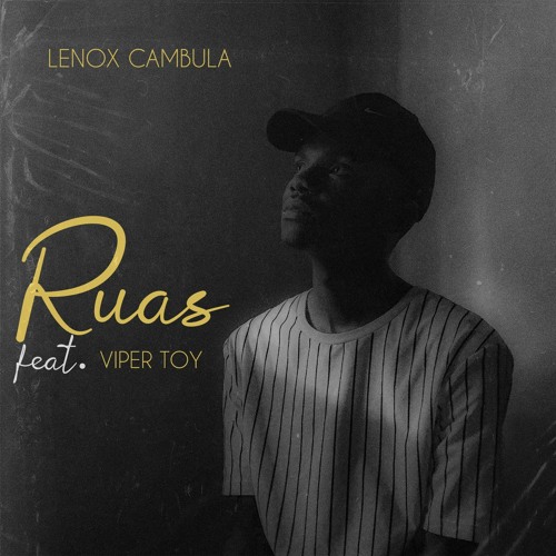 Stream Lenox Cambula ft. Viper Toy ~ Ruas by lenoxcambula | Listen ...