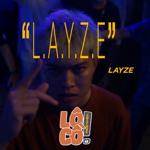 Stream L.a.y.z.e - Layze (Ep.4) by loco 63 | Listen online for free on ...