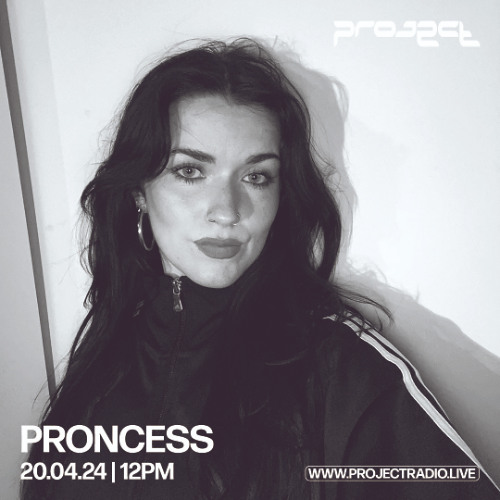Stream PRONCESS [DOLLHAUS Takeover] - 21st April 2024 by Project Radio ...