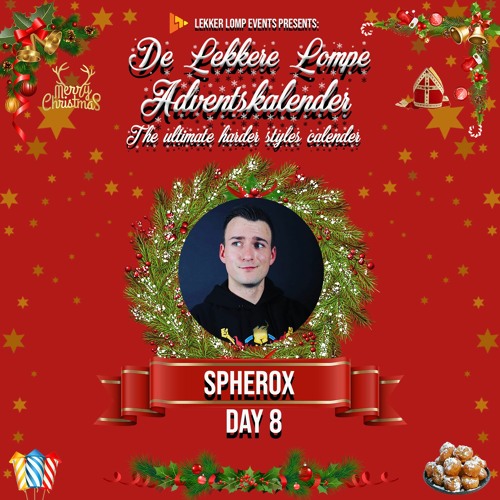 Stream De Lekkere Lompe Adventskalender Day 8 - Spherox by Lekker Lomp ...