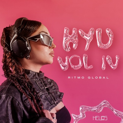 Stream HYU Vol IV - Ritmo Global by 𝐇𝐄𝐋𝐈𝐎𝐒 | Listen online for free on ...