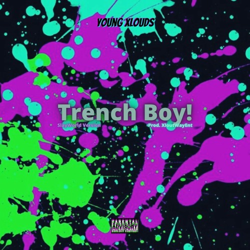 Stream Trench Boy! Remix Ft. YFW Lamar (Prod. XloutWayEnt) (BONUS) by ...
