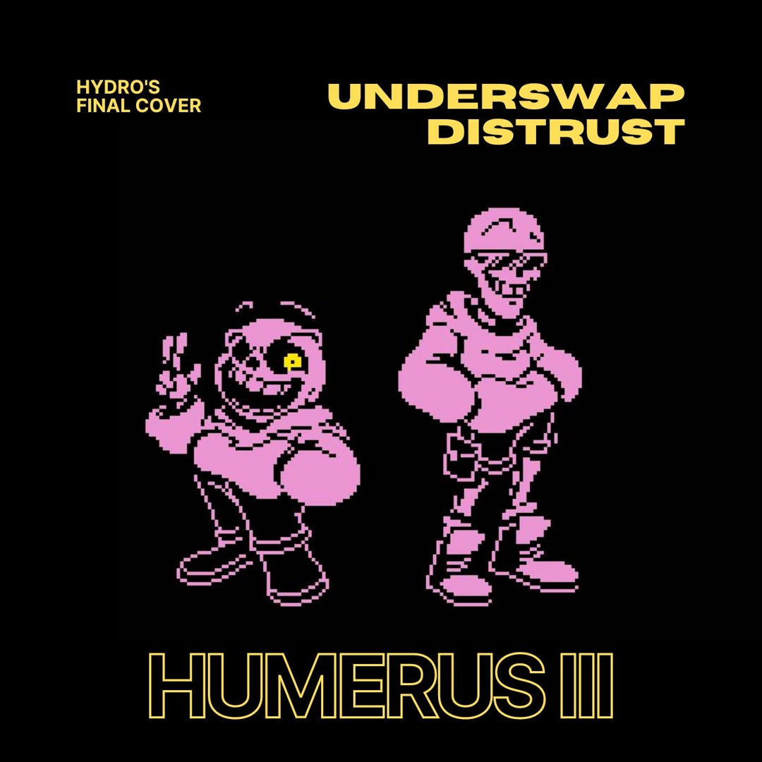Stream Underswap Distrust - Humerus III (FINAL COVER) ft. Vergil by ...