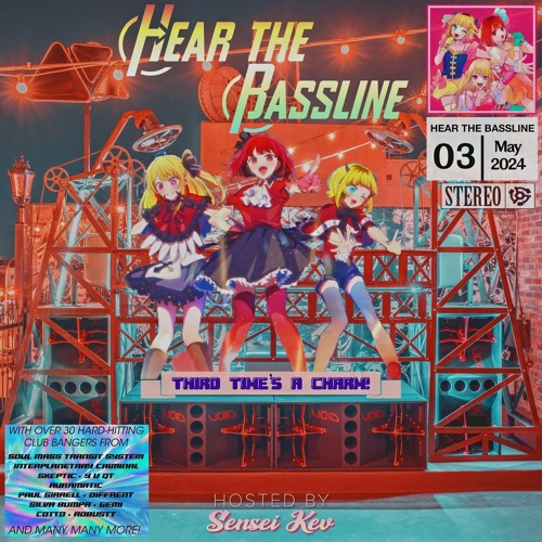 Stream Hear the Bassline, issue #03 (Third Time's a Charm!) by Sensei Kev | Listen online for ...