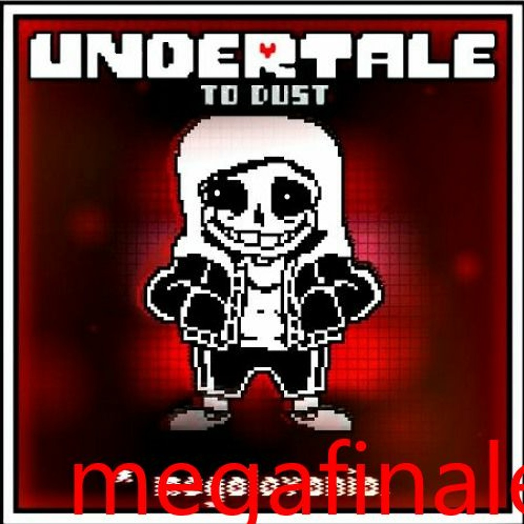 Stream [Undertale: To Dust] - MEGAFINALE by Yellow's Musicbox | Listen ...