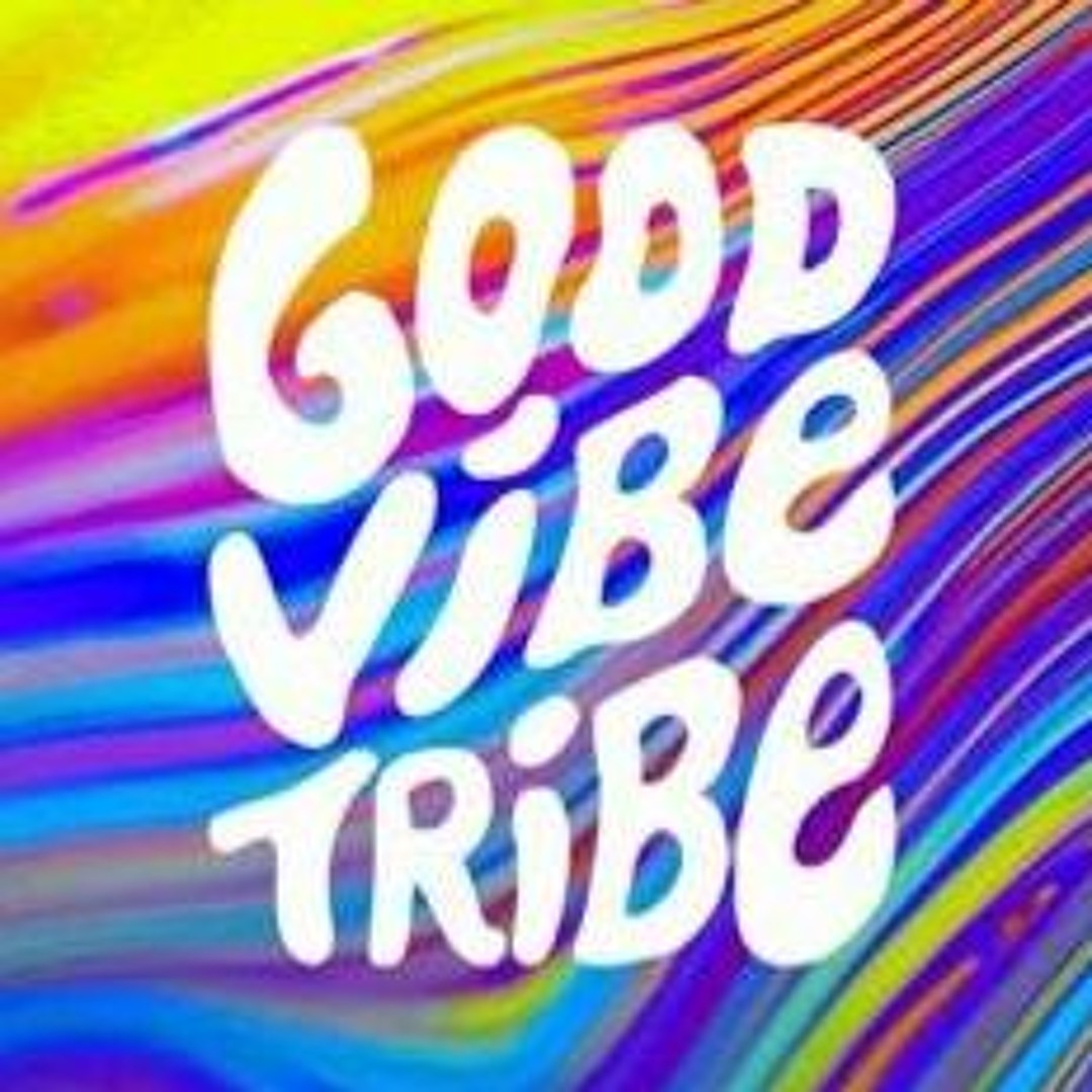 Stream Late Night Vibes With The Good Vibe Tribe Ep 1 by Good Vibe ...