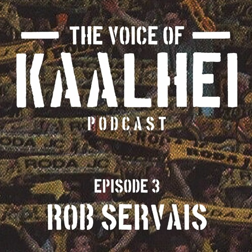 Stream episode S5E3 Rob Servais by The Voice Of Kaalhei podcast | Listen online for free on ...