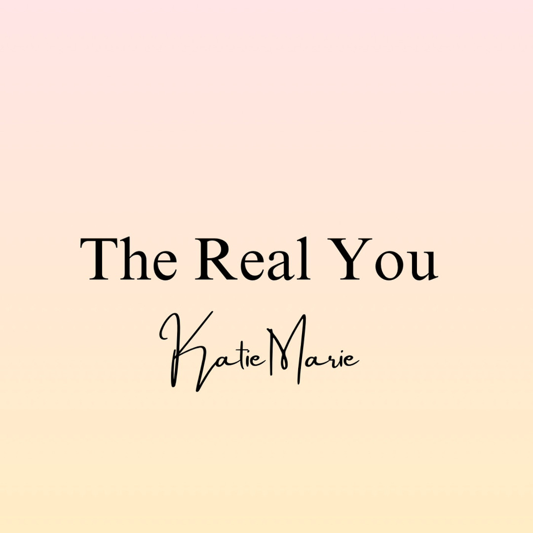 Stream The Real You by Katelyn Marie | Listen online for free on SoundCloud