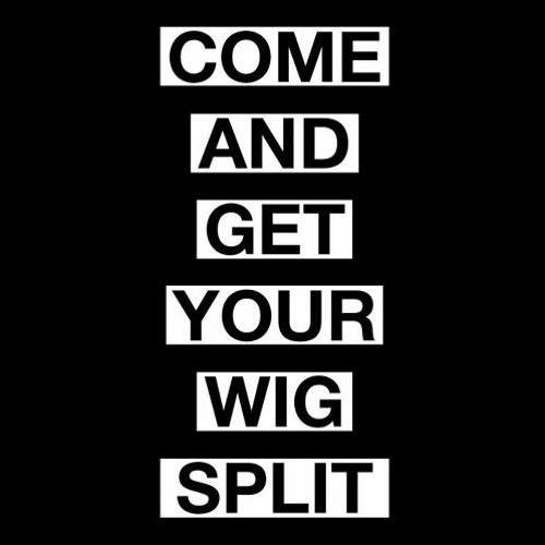 Stream get yo wigg split by 1ce | Listen online for free on SoundCloud