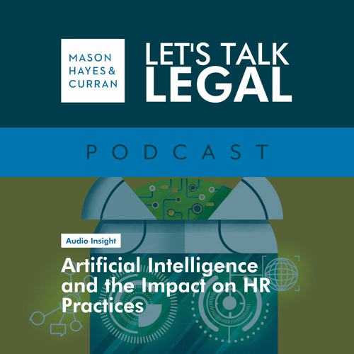 Stream episode Artificial Intelligence and The Impact on HR Practices by Let's Talk Legal ...