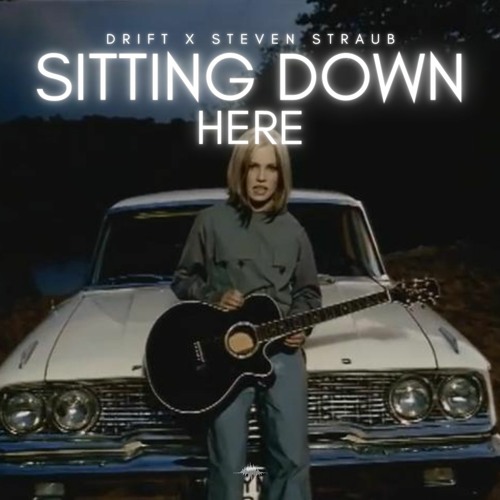 Stream DRIFT X STEVEN STRAUB - Lene Marlin - Sitting Down Here by DRIFT ...