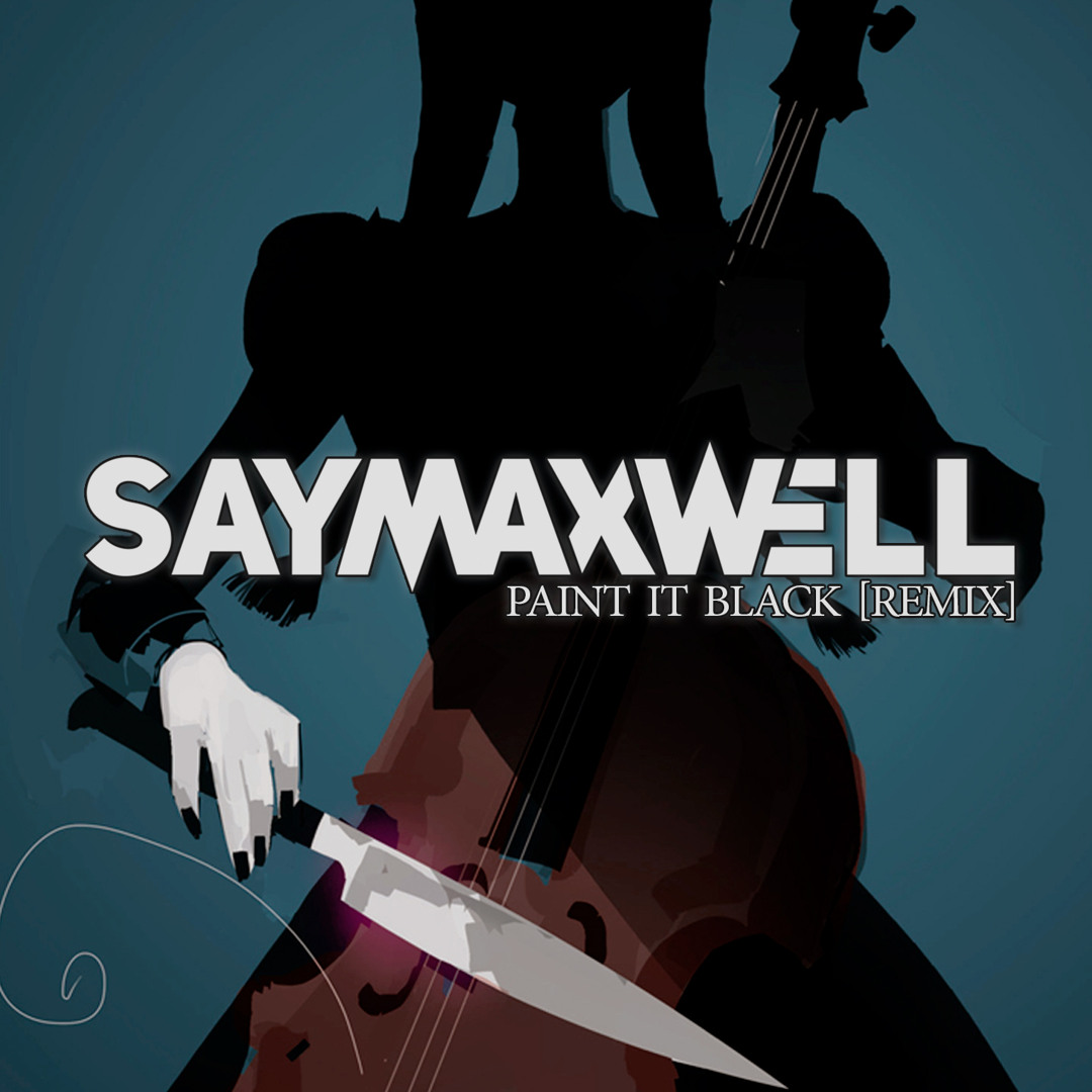 Stream Paint It Black (Remix) [feat. Fedor Vi] by SayMaxWell | Listen ...