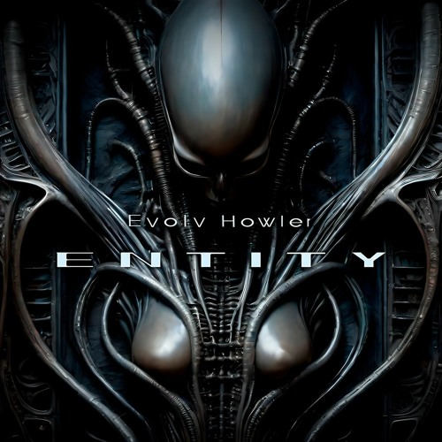 Stream Entity (Cut Version) by Evolv Howler | Listen online for free on SoundCloud