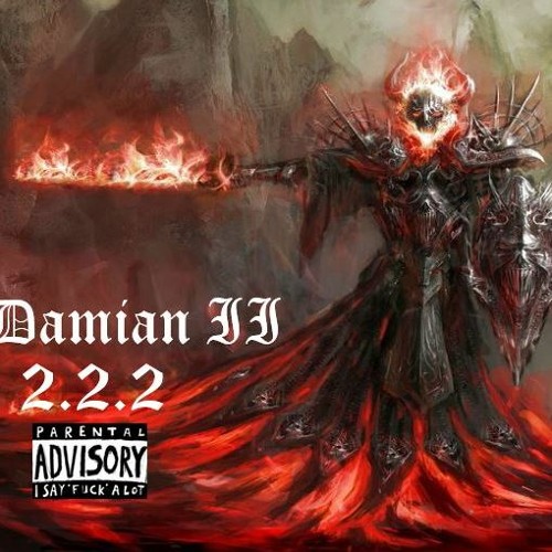 Stream Damian II ( 2.2.2 Entertainment ) by 2.2.2 Entertainment ...