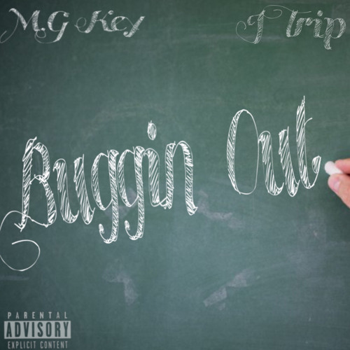 Stream Buggin Out Feat. J Trip by M.G Key | Listen online for free on ...