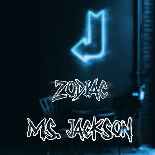 Stream Ms. Jackson by ZODIAC | Listen online for free on SoundCloud
