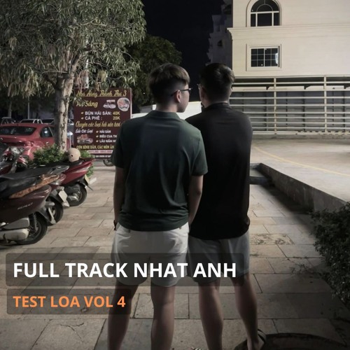 Stream Test Loa Vol 4 by producer NHATANH | Listen online for free on ...