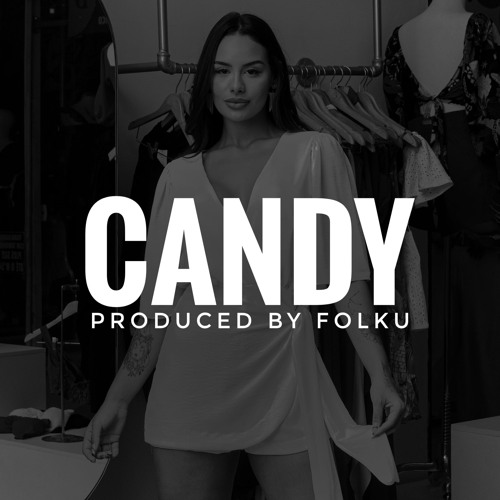 Stream Candy [91 BPM] ★ 50 Cent & Digga D | Type Beat by Folku | Listen online for free on ...