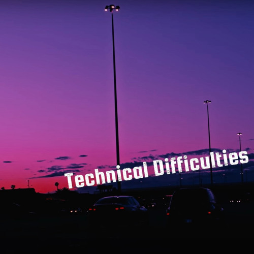 Stream Technical Difficulties by DJ LoNormali | Listen online for free ...
