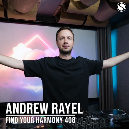 Andrew Rayel & Ruben de Ronde - Find Your Harmony Radioshow 408 2024-07-03