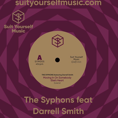 Stream Suit Yourself Music | Listen to The Syphons feat Darrell Smith ...