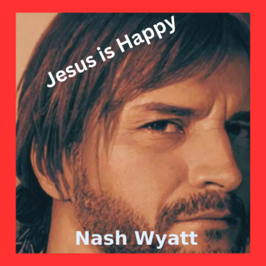 Stream Jesus is Happy, / Master recording by Nash Wyatt | Listen online ...