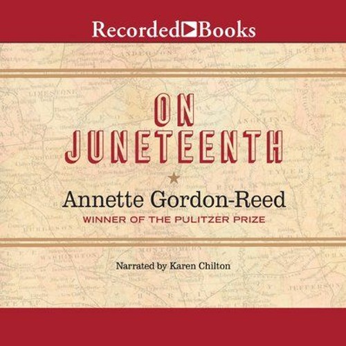 Stream On Juneteenth By Annette Gordon-Reed (Audiobook Excerpt) from ...