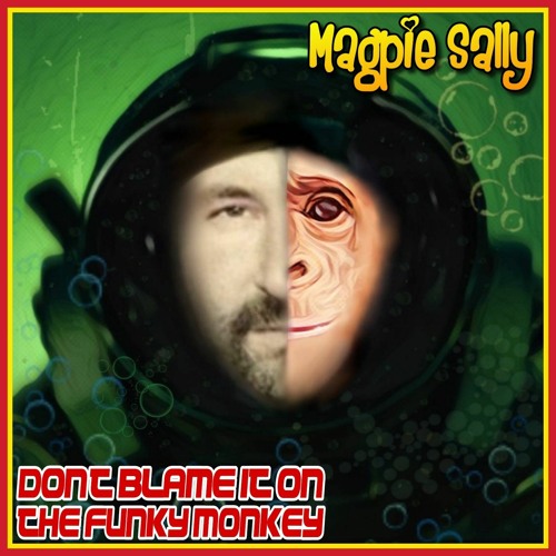 Stream Magpie Sally - Don't blame it on the Funky Monkey.wav by Magpie ...