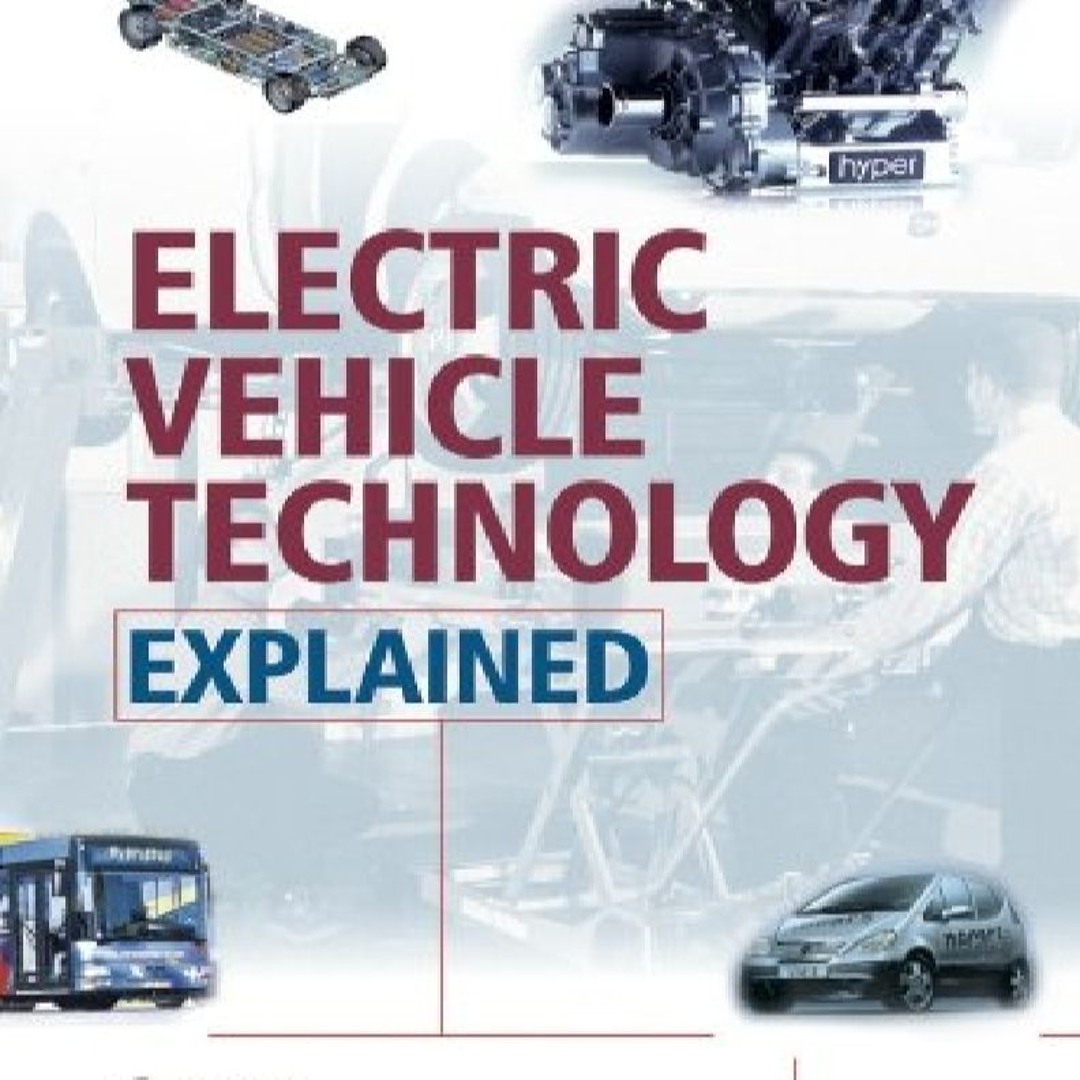 Stream DOWNLOAD/PDF Electric Vehicle Technology Explained from ...