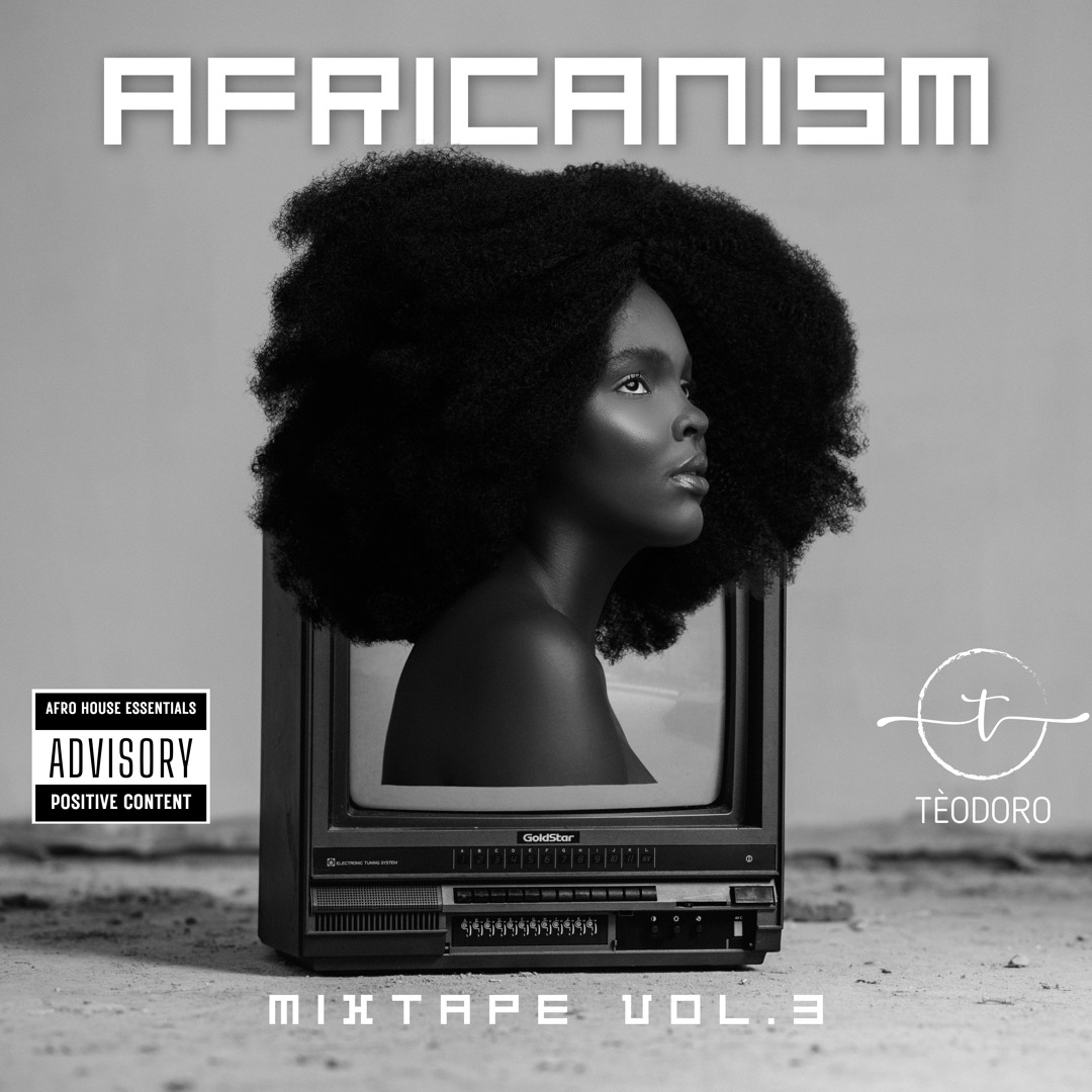 Stream Africanism Vol.3 by TÉODORO | Listen online for free on SoundCloud