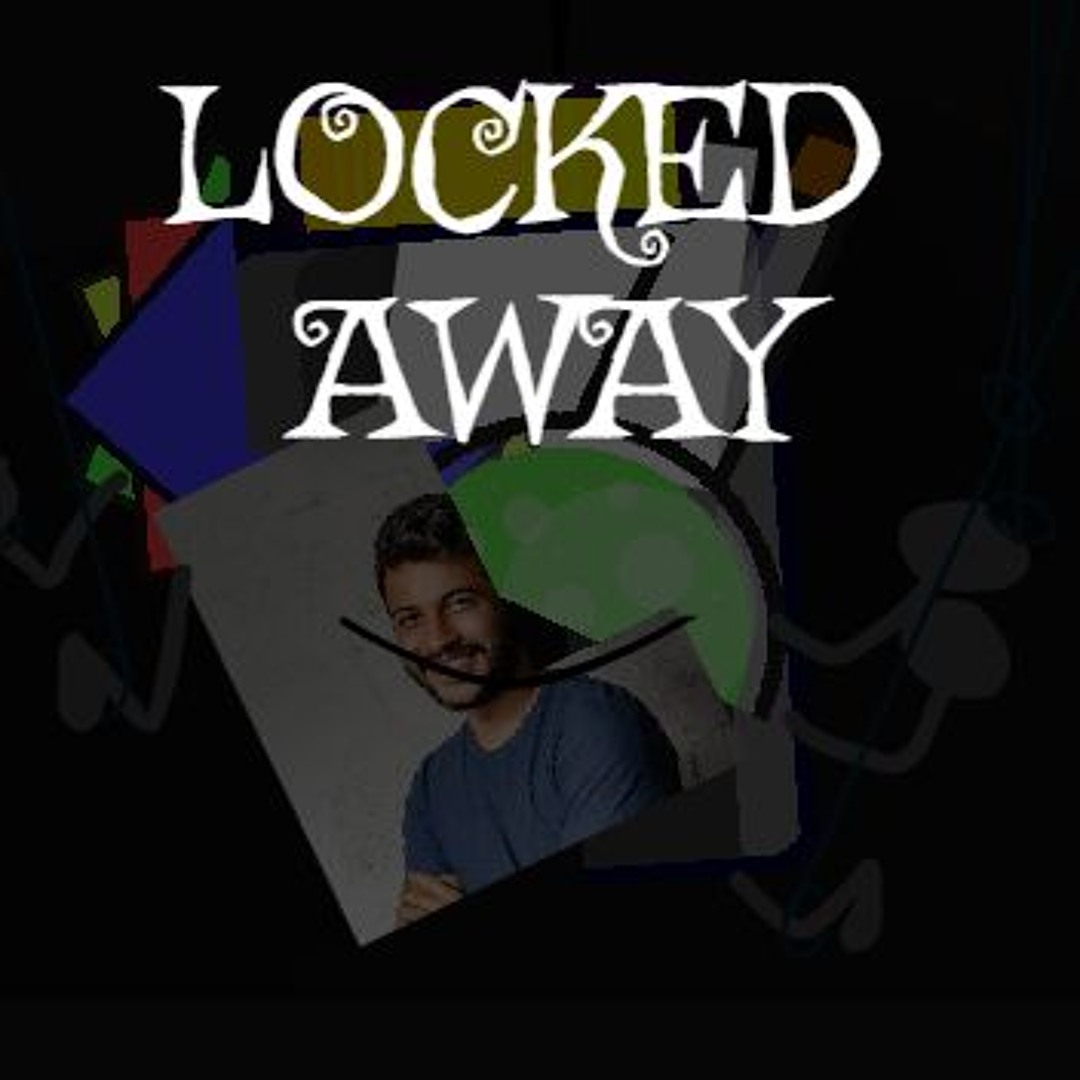 Stream Locked Away by NoisyTheRooster | Listen online for free on ...