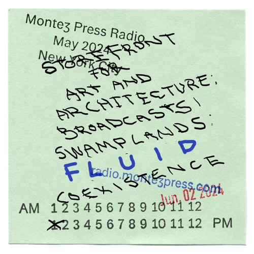 Stream episode Swamplands: Broadcasts | Fluid Coexistence by Storefront ...