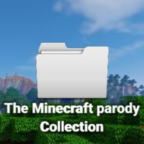 Stream Glyphid_Menace | Listen to The Minecraft parody Collection ...