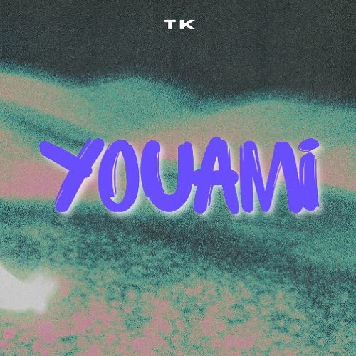 Stream YOUAMI by tk | Listen online for free on SoundCloud