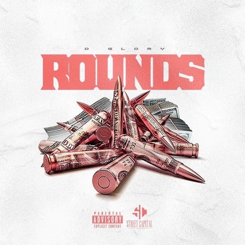 Stream D Glory- Rounds by Street Capital | Listen online for free on ...