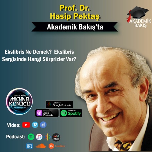 Stream episode Prof. Dr. Hasip Pektaş - İSÜ İletişim by Akademik Bakış ...