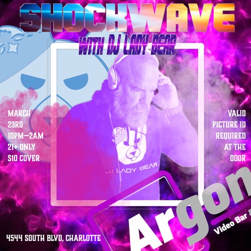 Stream DJ Lady Bear at Shockwave - 3.23.2024 by DJ Lady BEar | Listen online for free on SoundCloud