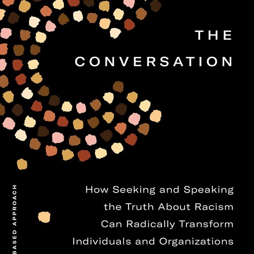 Stream Read The Conversation How Seeking And Speaking The Truth About ...