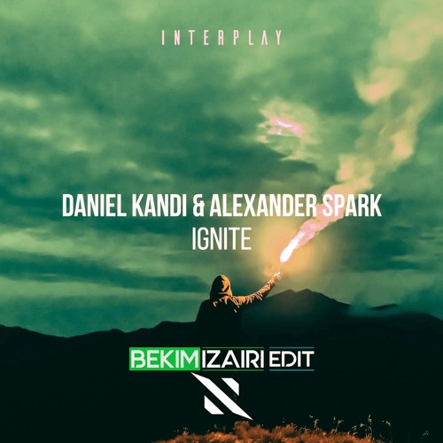 Daniel Kandi & Alexander Spark - Ignite (Bekim Izairi 138 Edit) [FREE]
