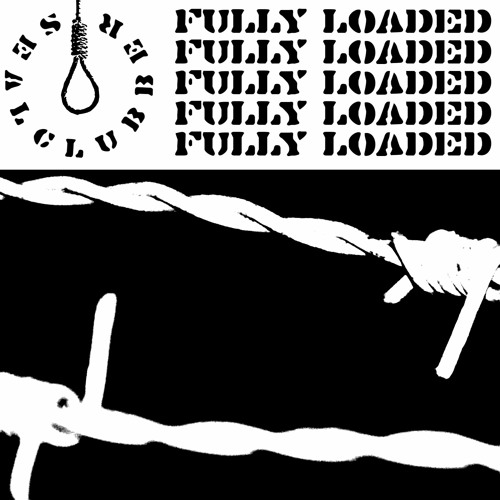 Stream psyk518 | Listen to SEALCLUBBER - FULLY LOADED EP playlist ...
