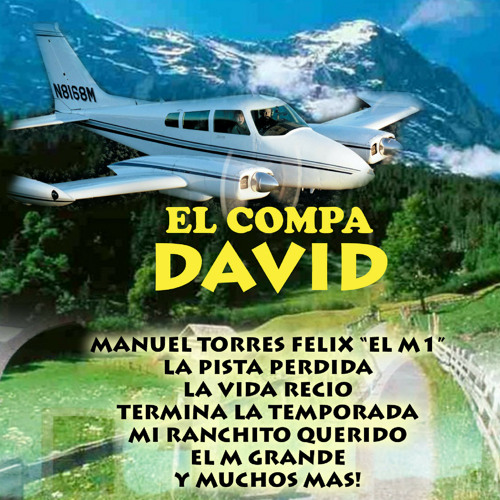 Stream El Señor De La Montana by El Compa David | Listen online for ...